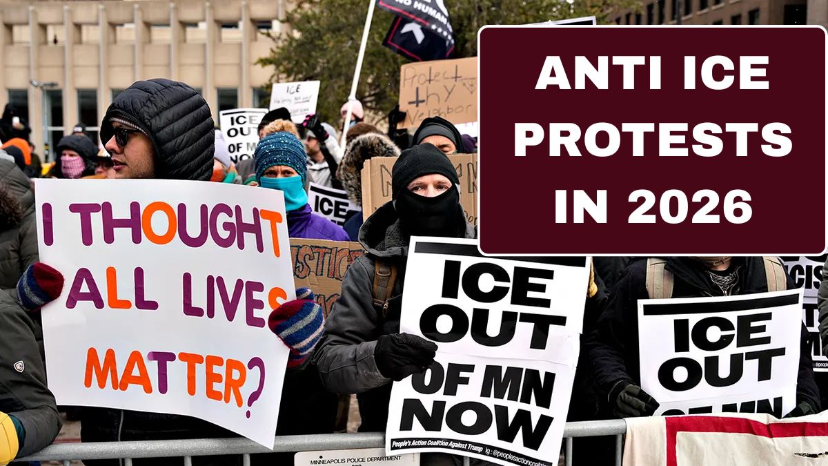 Anti ICE Protests In 2026 : Know Reason & How Trump Is Dealing with it?