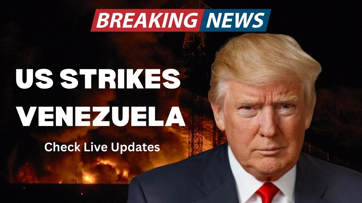 US Strikes Venezuela Live Updates : Check Maduro news
